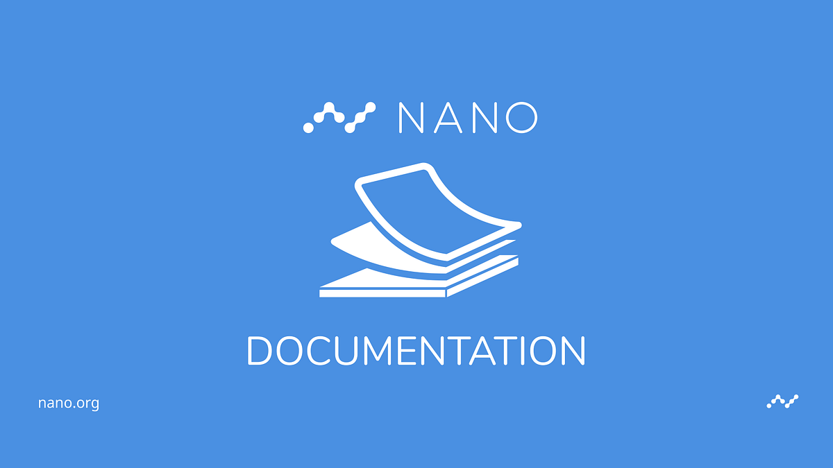 Improving Nano Documentation. Earlier this month, we announced our ...