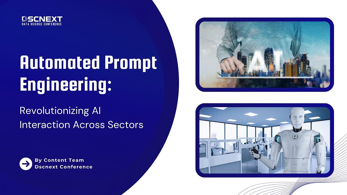 Automated Prompt Engineering: Revolutionizing AI Interaction Across ...