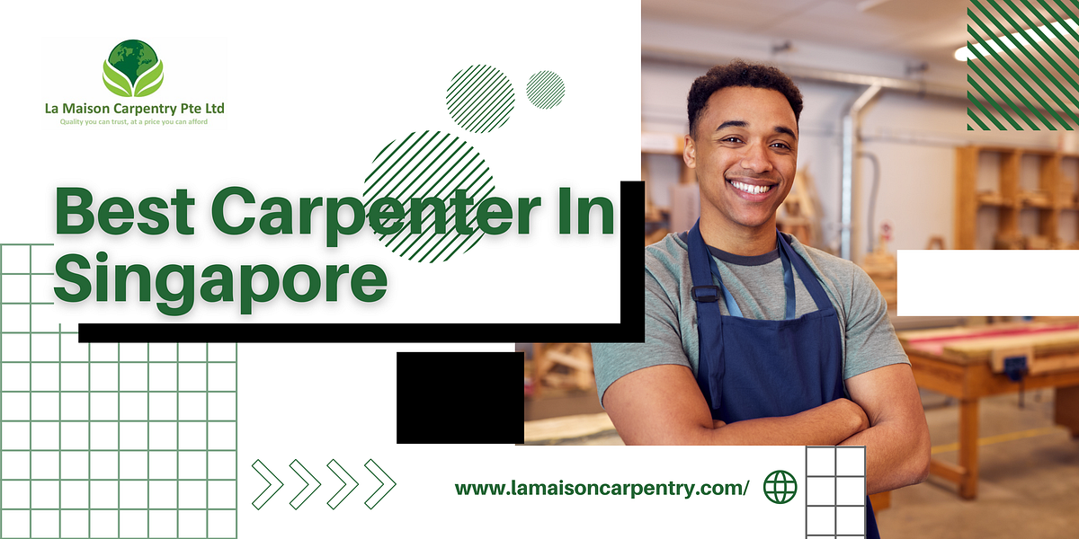 Best Carpenter in Singapore - La Maison Carpentry - Medium