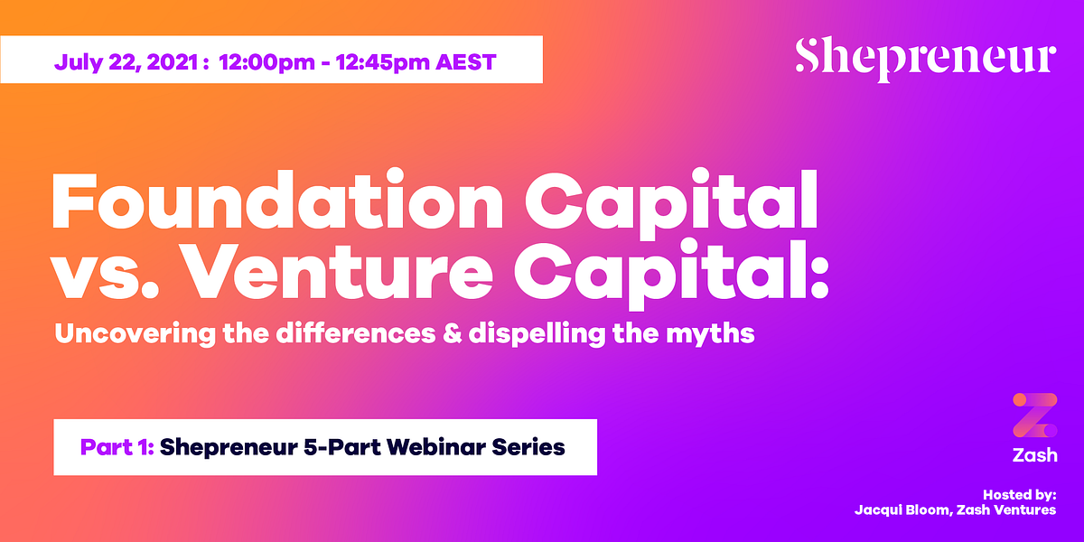 Foundation Capital Vs Venture Capital | by Jacqui Bloom | Medium