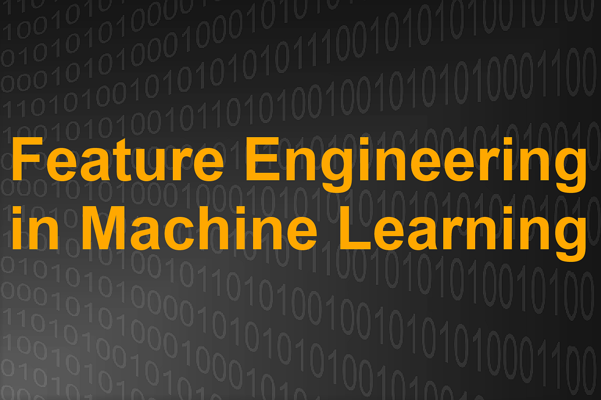 The Power of Feature Engineering in Machine Learning: Unleashing the Full Potential of Your Data ...