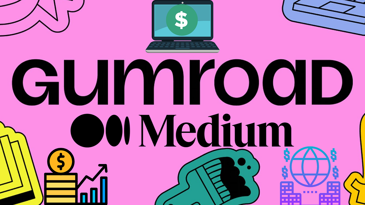 The Gumroad-O-Nomics Medium-preneurship Advantage | by MAJESTY ...
