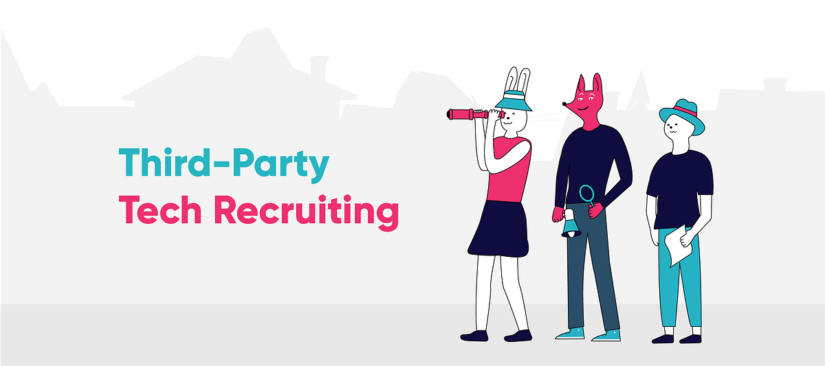 What You Need to Know About Third-Party Tech Recruiting | by MagicHire ...