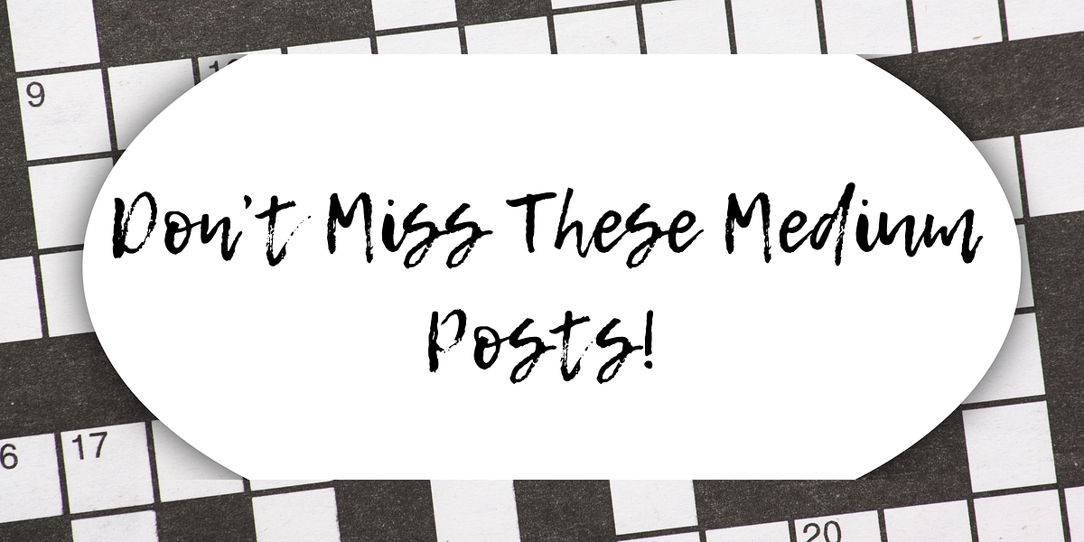 Don’t Miss These October Medium Posts! | by Kathryn Rose, A Lady of ...