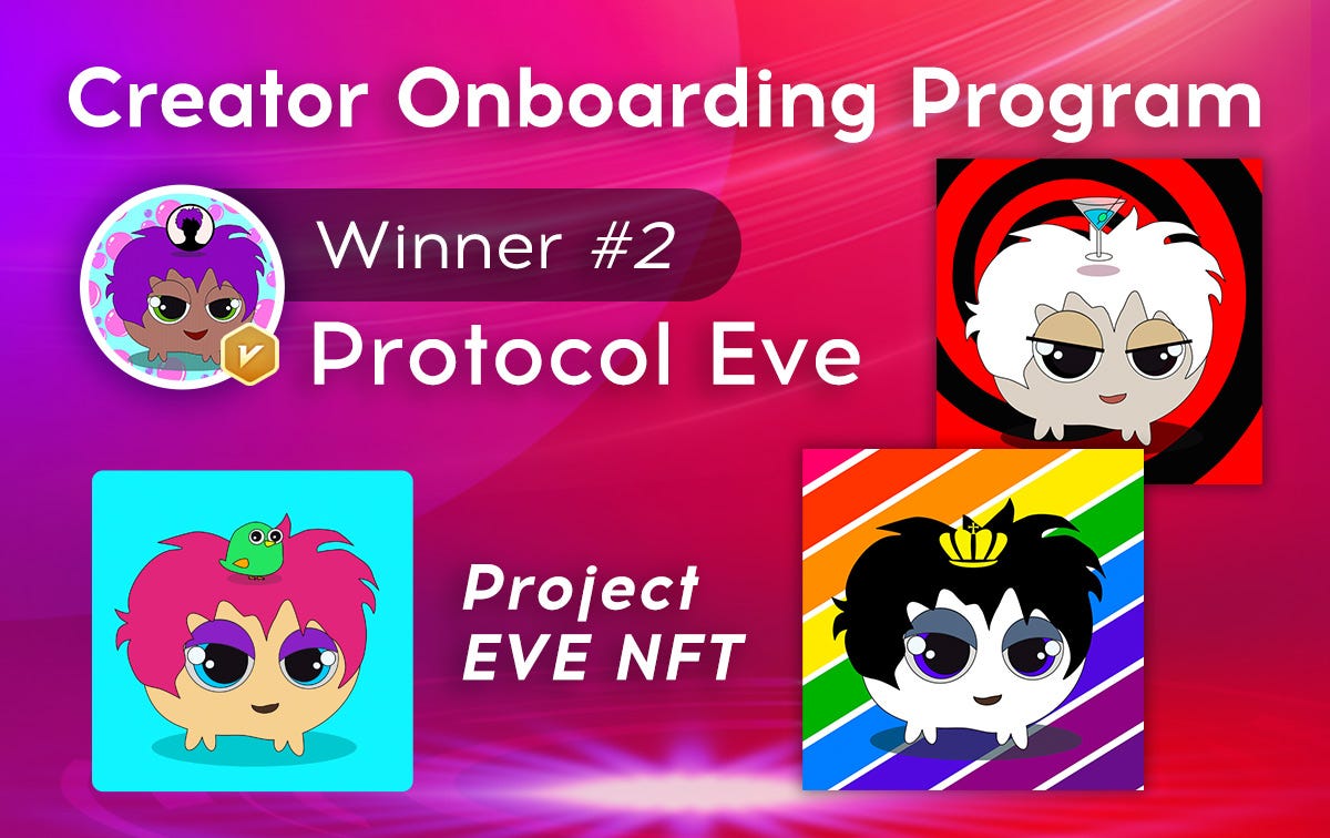 Creator Onboarding Program Winner #2 | EVE NFT | by Uptick Network ...