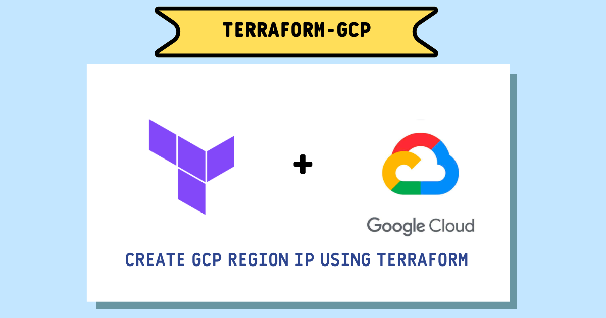 How to Create External and Internal Regional IP Addresses on GCP Using Terraform | by Alandev ...