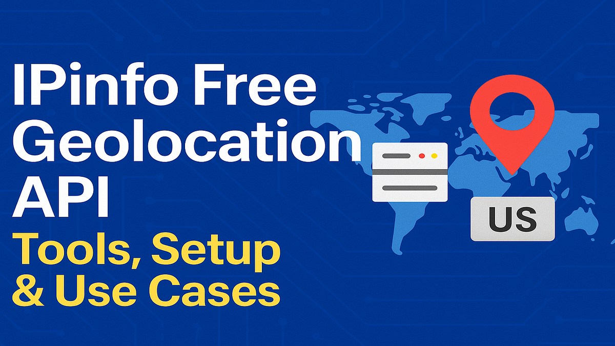 IPinfo Free Geolocation API: Tools, Setup & Use Cases | by Pawan Jaiswal | InfoSec Write-ups