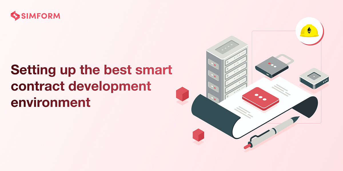 Setting up the best smart contract development environment | by Adarsh ...
