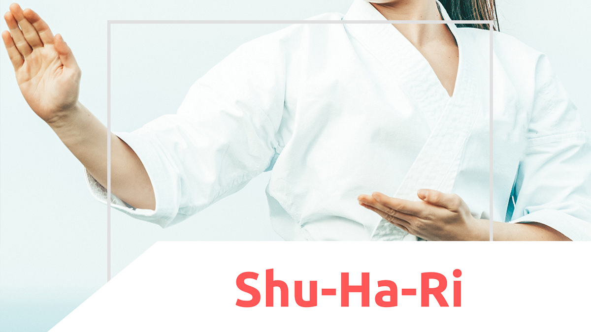 Shu-Ha-Ri. Если вы знакомы с Agile, то слышали про… | by Olga ...