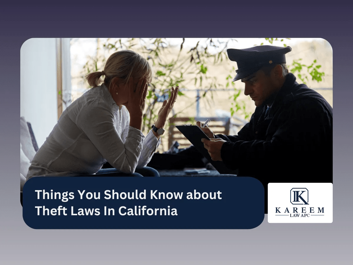 Things You Should Know about Theft Laws In California | by Kareemlaw ...
