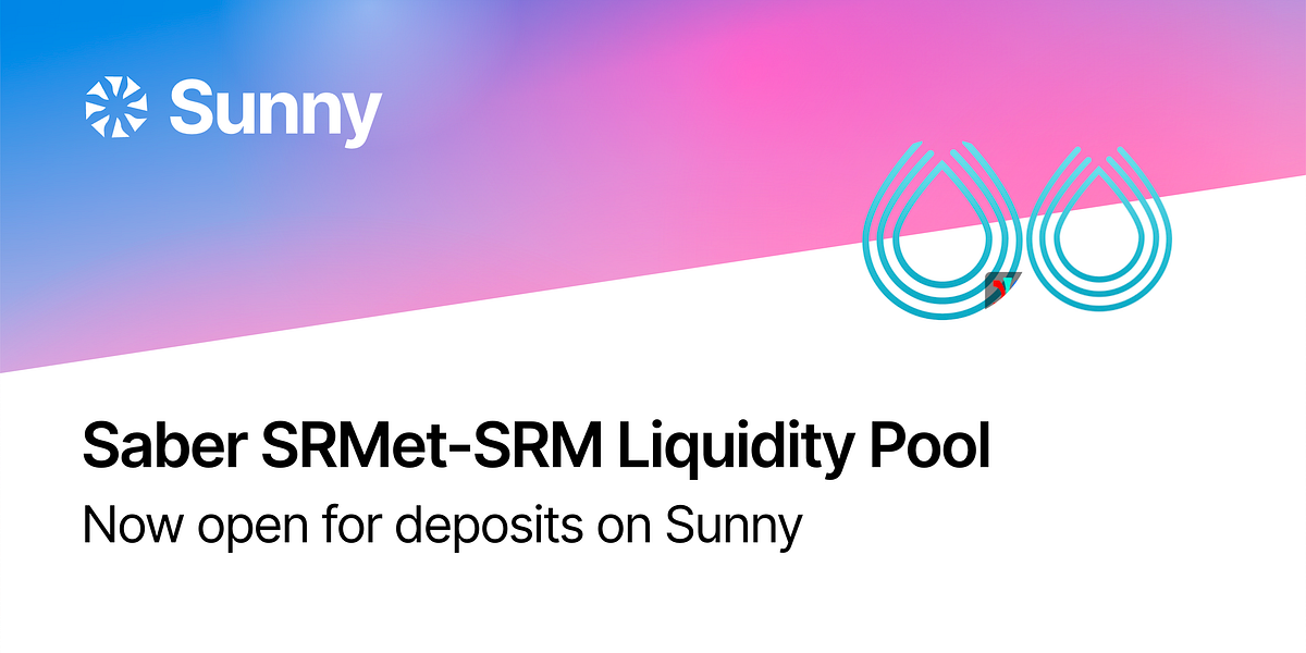 Saber SRMet-SRM Liquidity Pool - Sunny Aggregator - Medium