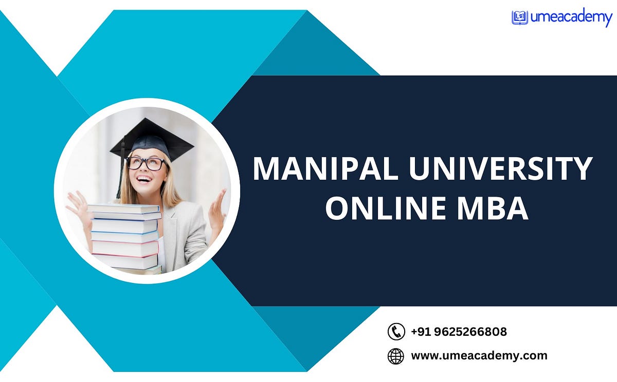 manipal Manipal University Online MBA - Shailjaverma - Medium