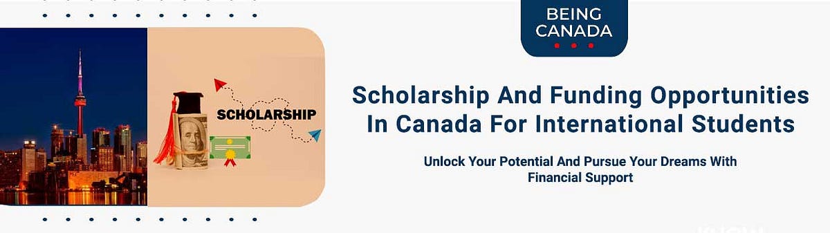 Scholarships and Funding option for International Students in Canada ...