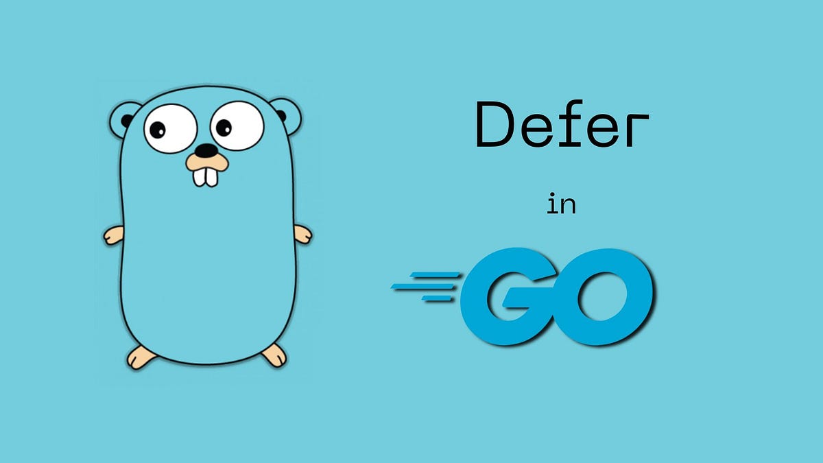 Understanding defer in Go. Lets start off with an example of file… | by Shaswat Tiwari | Mar ...