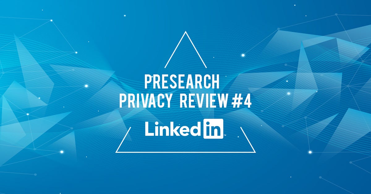 Is Your Personal Data Safe On LinkedIn? | by Presearch | Medium