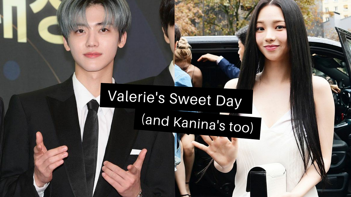 Valerie’s Sweet Day (and Kanina’s too) | by ℬ | Jan, 2024 | Medium