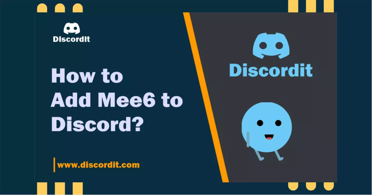 The Easy Way How To Add Mee6 To Discord Server Discordit Medium