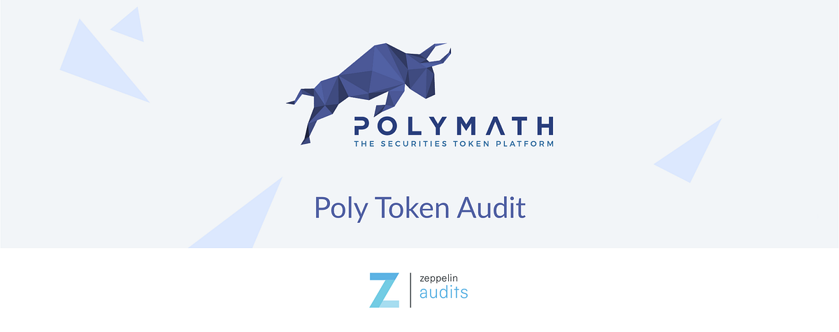 Polymath Audit. The Polymath team asked us to review… | by Zeppelin | Zeppelin Blog | Medium