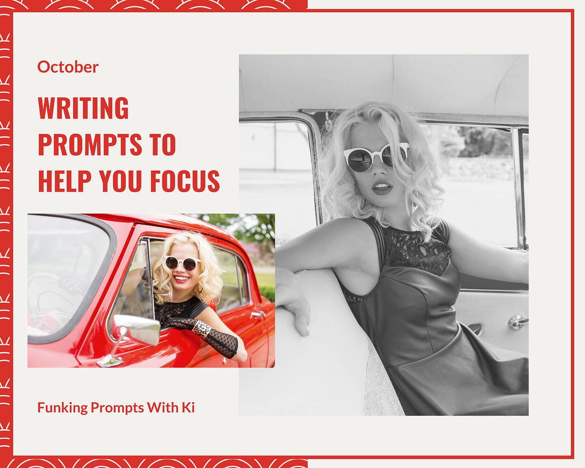 Writing Prompts to Help You Focus: October | by KiKi Walter | The ...