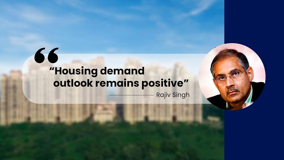 HOUSING DEMAND OUTLOOK REMAINS POSITIVE, SAYS DLF CHAIRMAN RAJIV SINGH | by Saransh Realtors ...