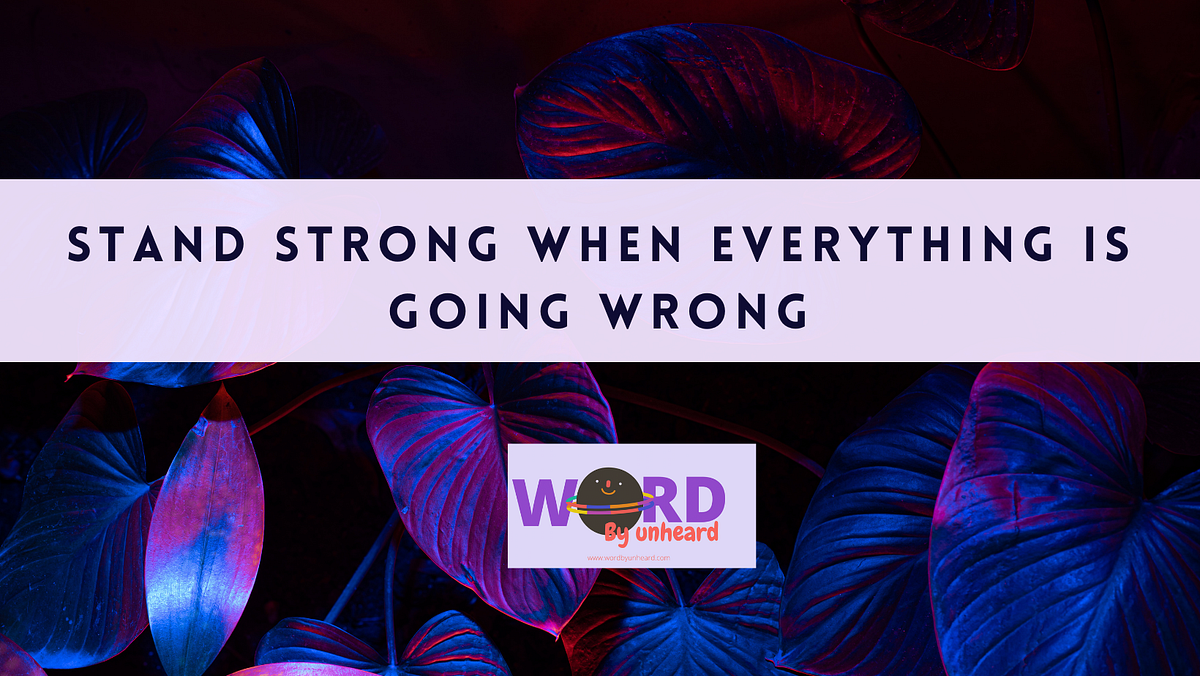 STAY STRONG WHEN LIFE GOES WRONG. Greetings to the warrior landing on ...