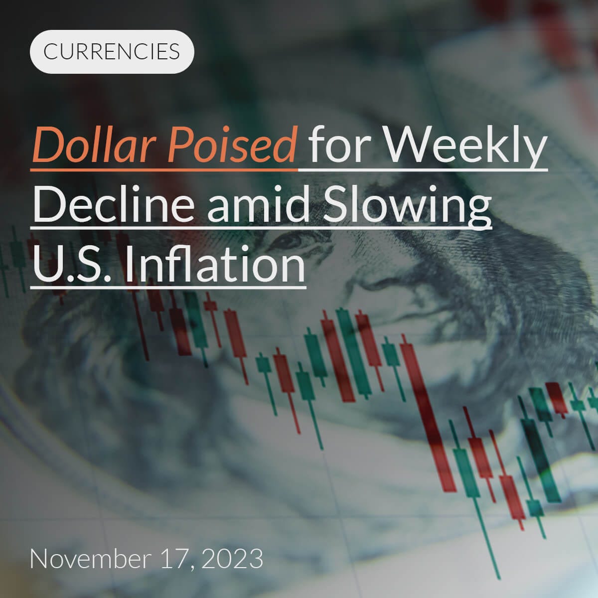 Dollar Poised for Weekly Decline amid Slowing U.S. Inflation - DRT - Medium