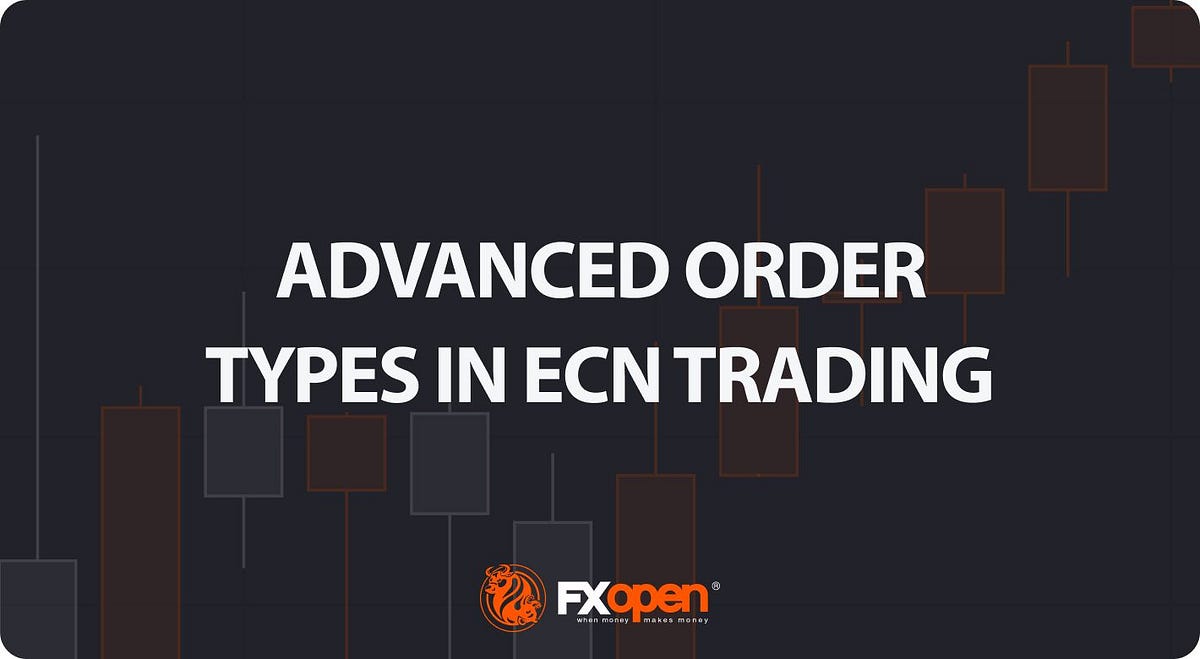 Advanced Order Types in ECN Trading | by Suradi | Jan, 2024 | Medium