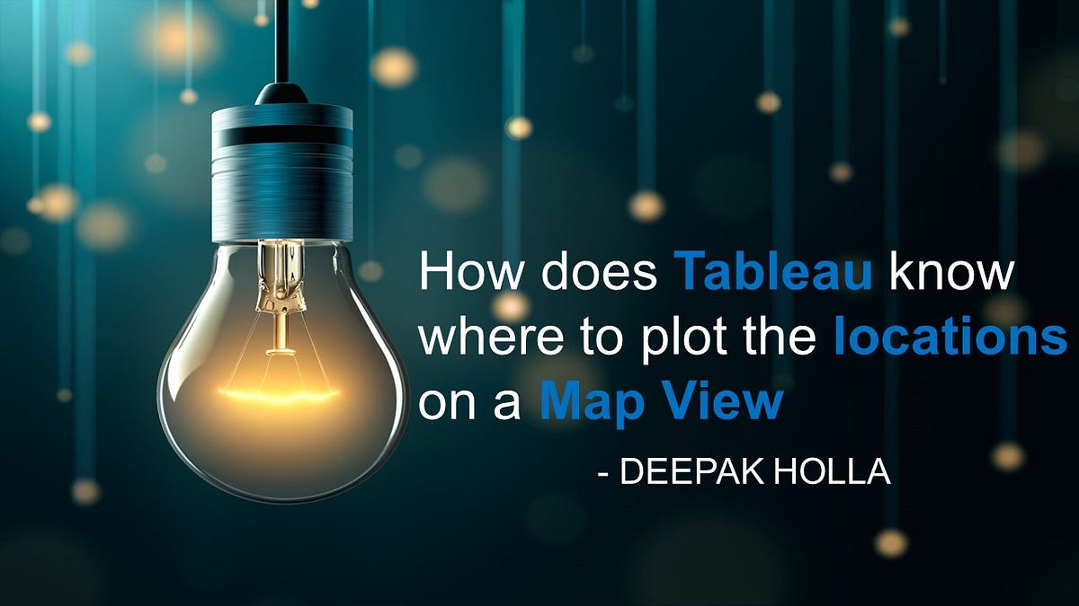 How does Tableau know where to plot the locations on a Map view? | by ...