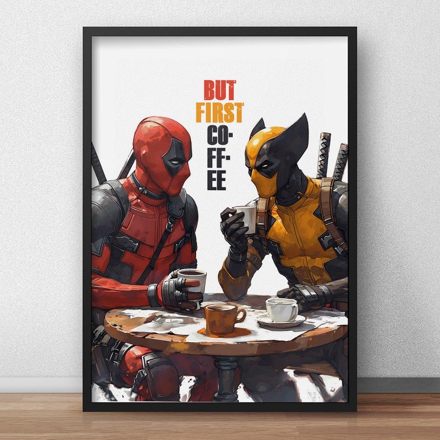 Free DeadPool Wolverine Poster, But First Coffee, Hero Poster ...