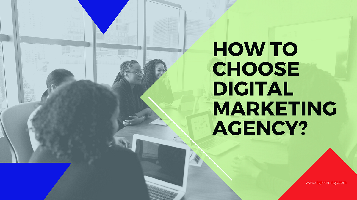 How to select the best Digital Marketing Company | by Mohit Chouhan ...