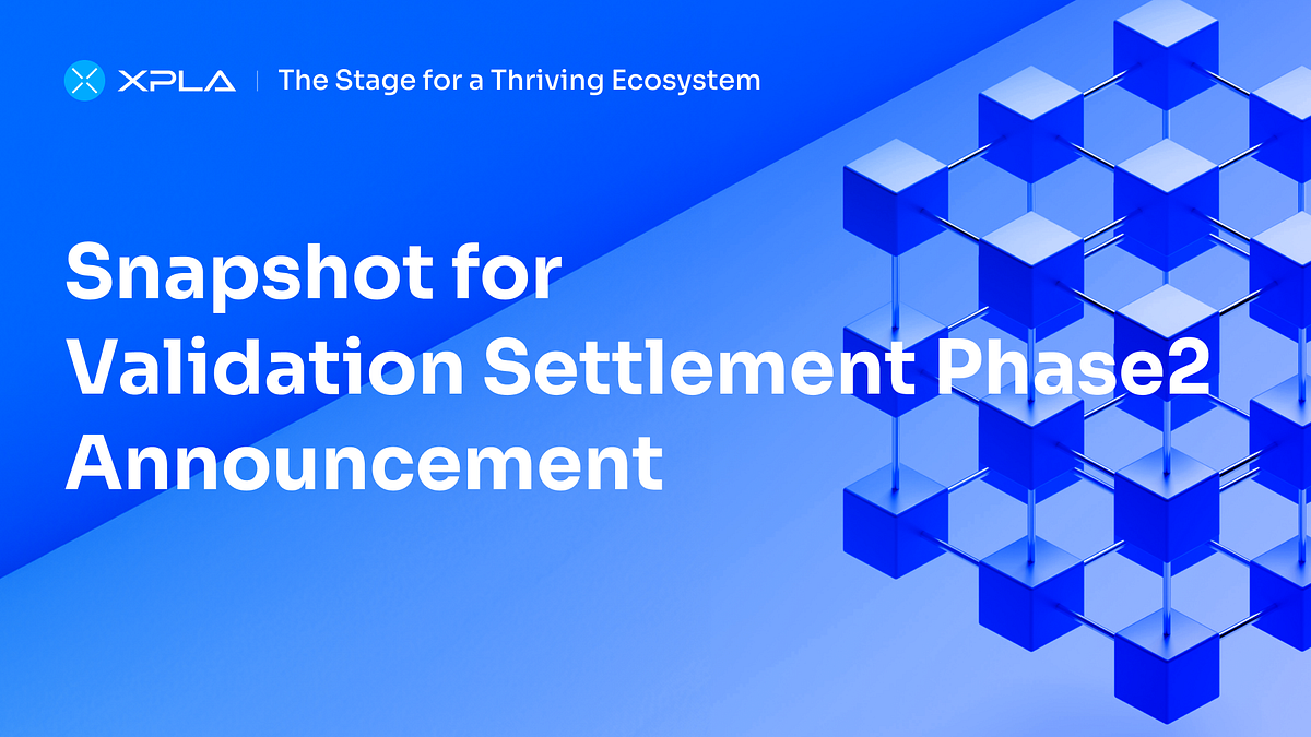 [ANN] Execution of the 5th Automatic Redelegation for Validation Settlement Phase 2 | by XPLA ...