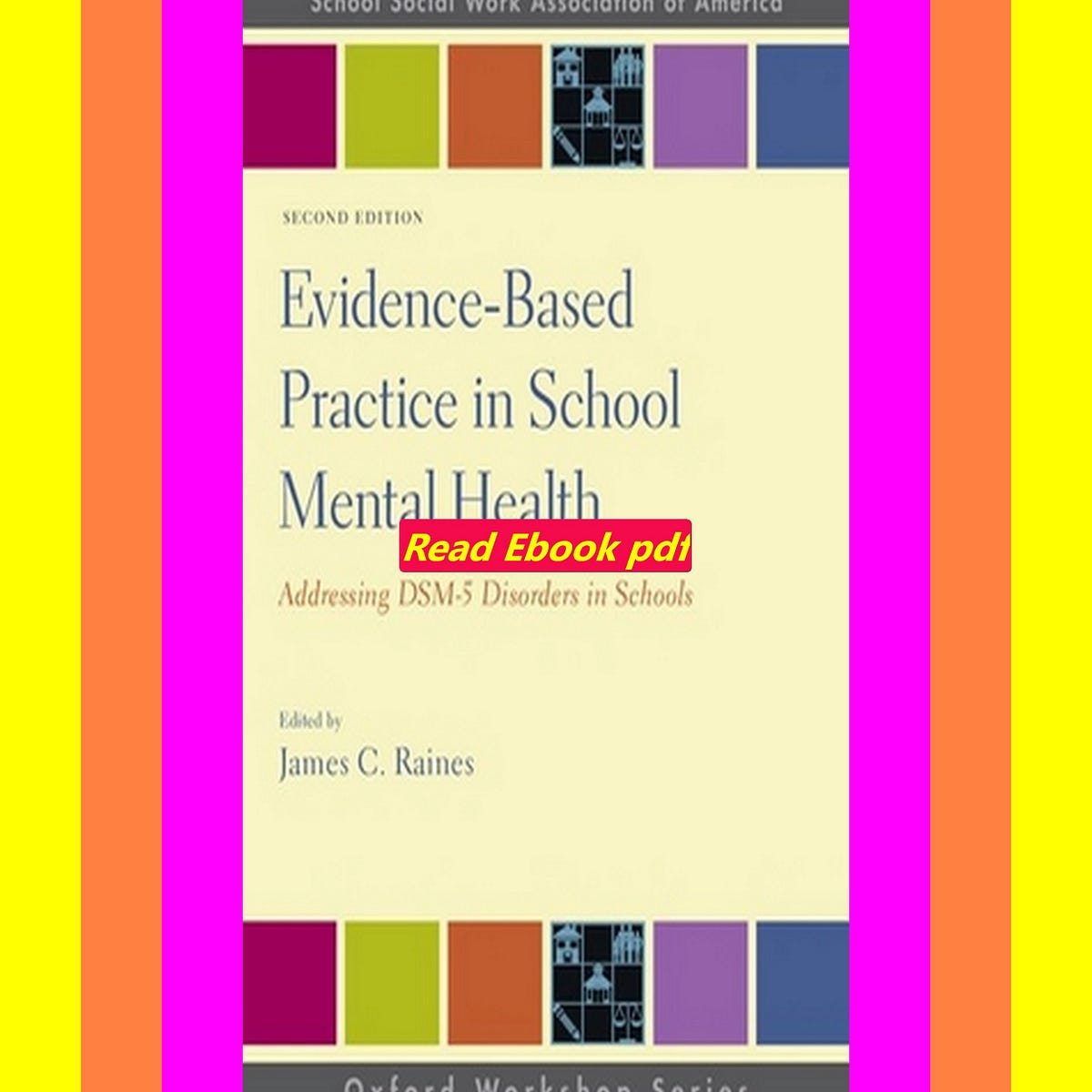 ebook [read pdf] ⚡ ebook read pdf Evidence-Based Practice in School Mental Health Addressing DSM ...