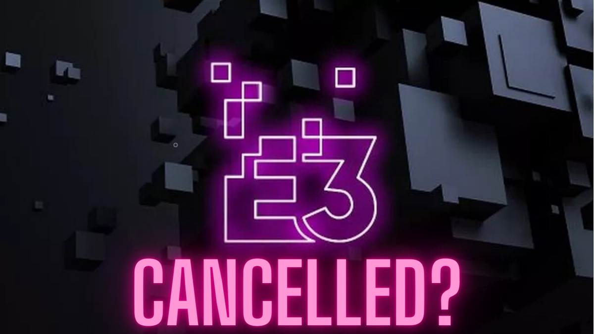 E3 2022 Is Canceled!? Here’s What We Know | by Spencer Thomason | Medium