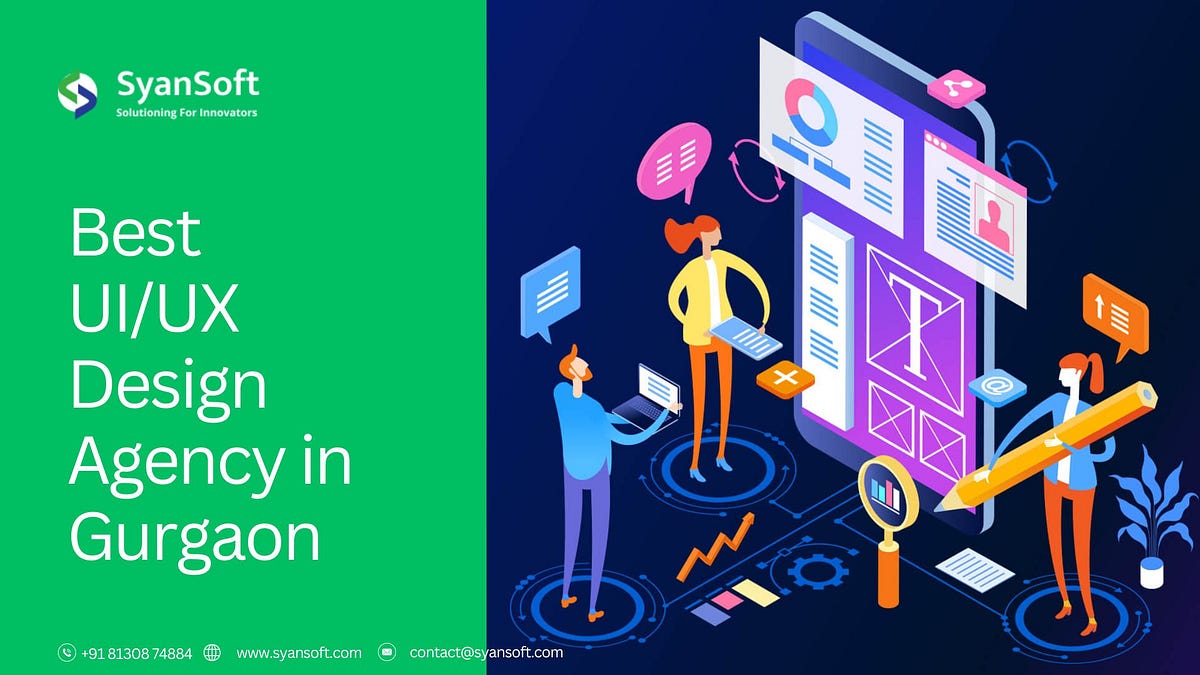 Best UI/UX Design Agencies in Gurgaon — SyanSoft Technologies | by ...