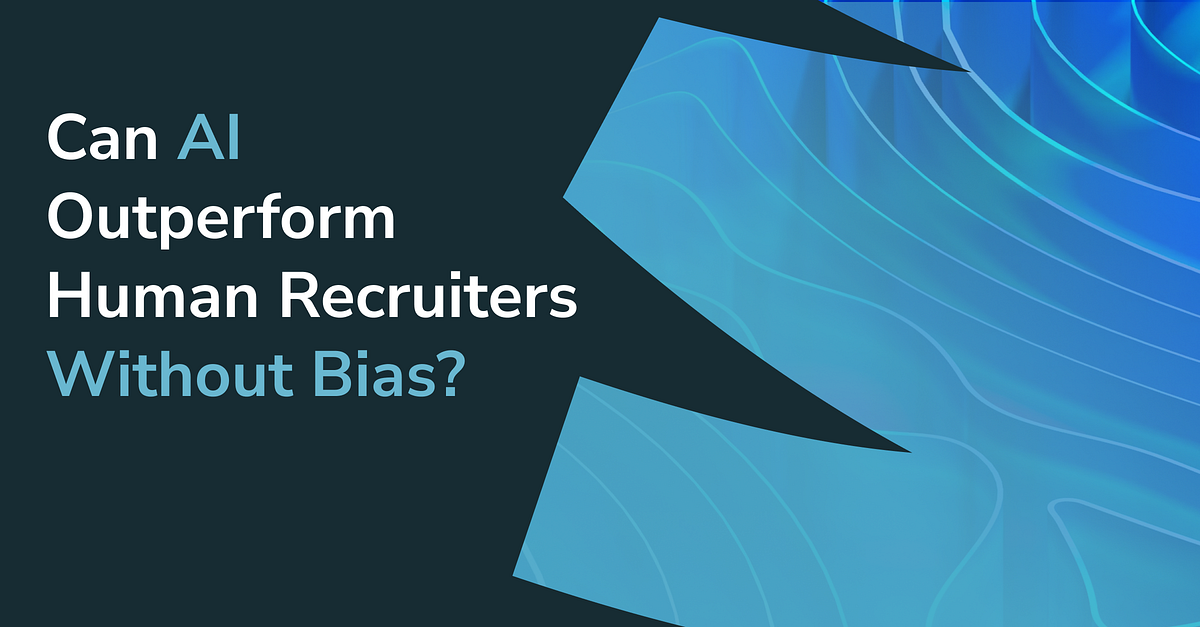 Can AI Outperform Human Recruiters Without Bias? Unpacking the Myth | by Lemmi | Jun, 2024 | Medium