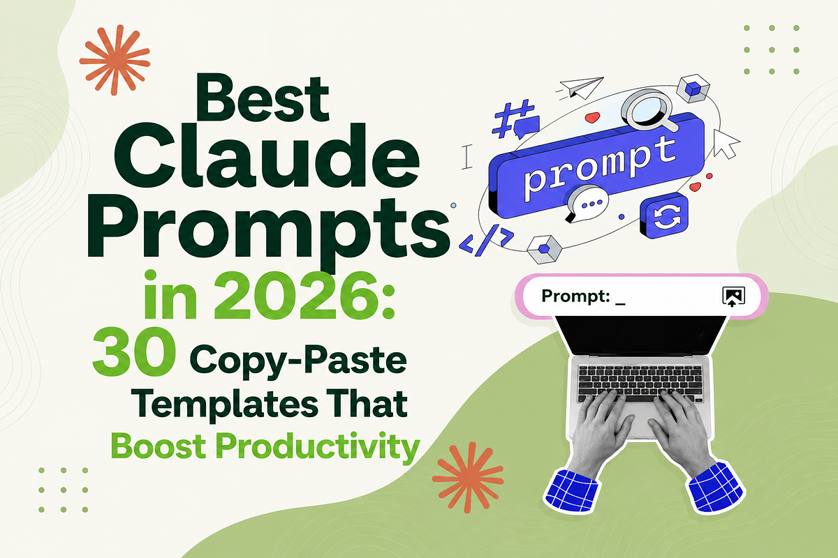 Best Claude Prompts in 2026: 30 Templates That Actually Work | by ...