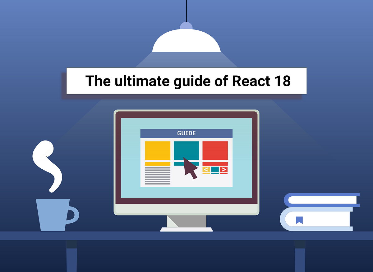 The Ultimate Guide of React 18. Internationalization, often known as… | by sara williams | Medium