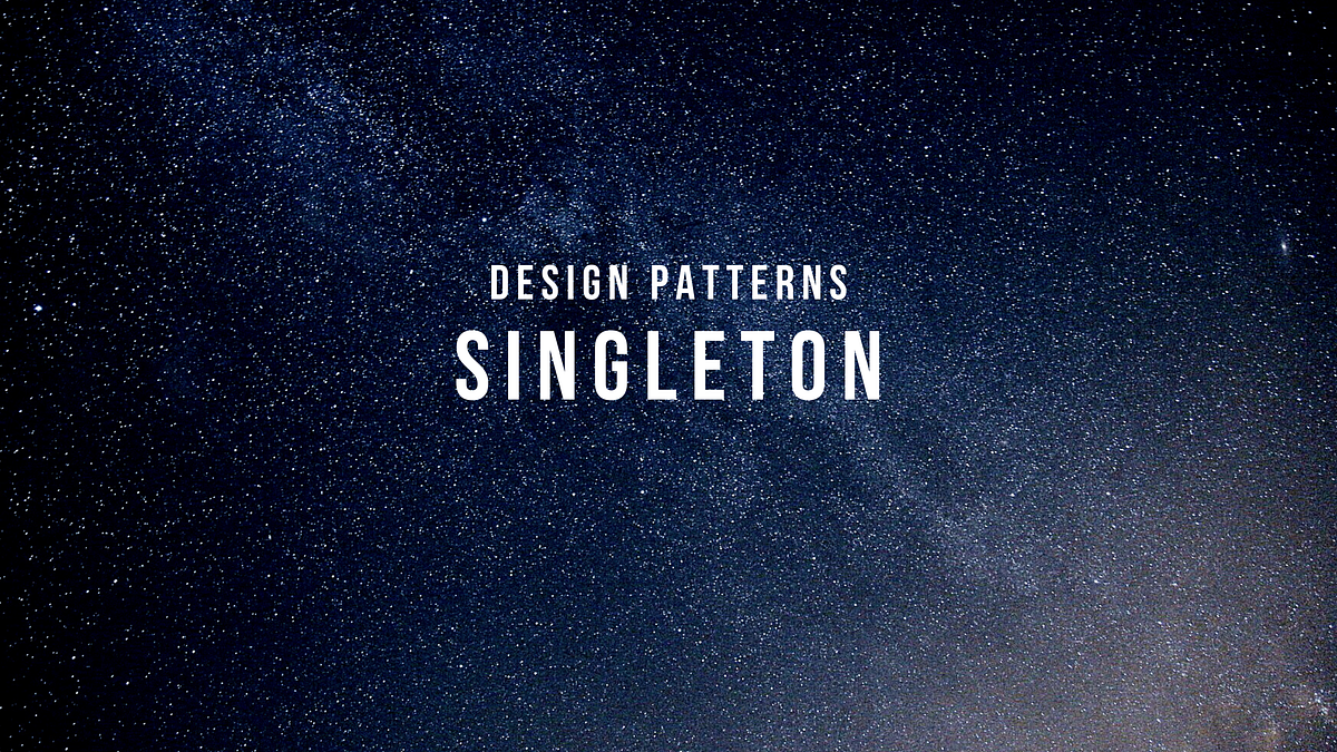5-) Singleton Design Pattern - Recep Orhan - Medium