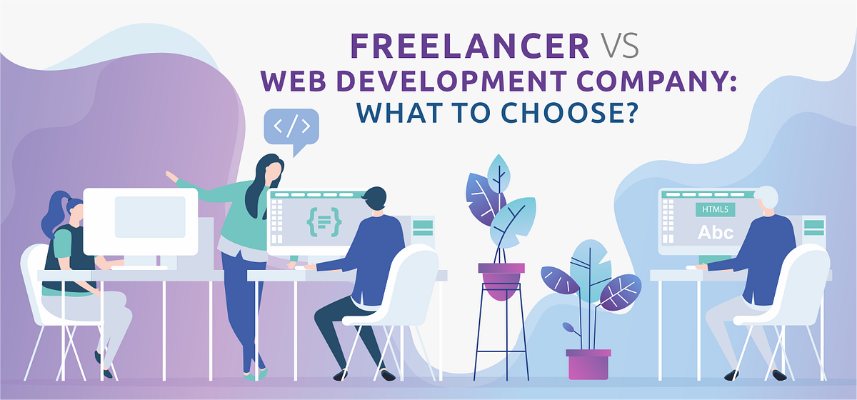 Freelancer vs Web Development Company: what to choose? | by 2muchcoffee ...