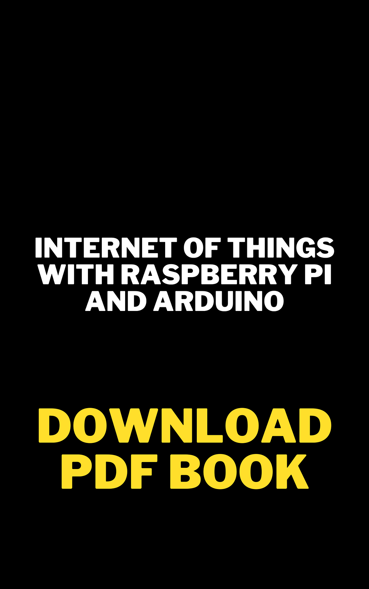 Internet of Things with Raspberry Pi and Arduino | by Amazing Tips | Medium