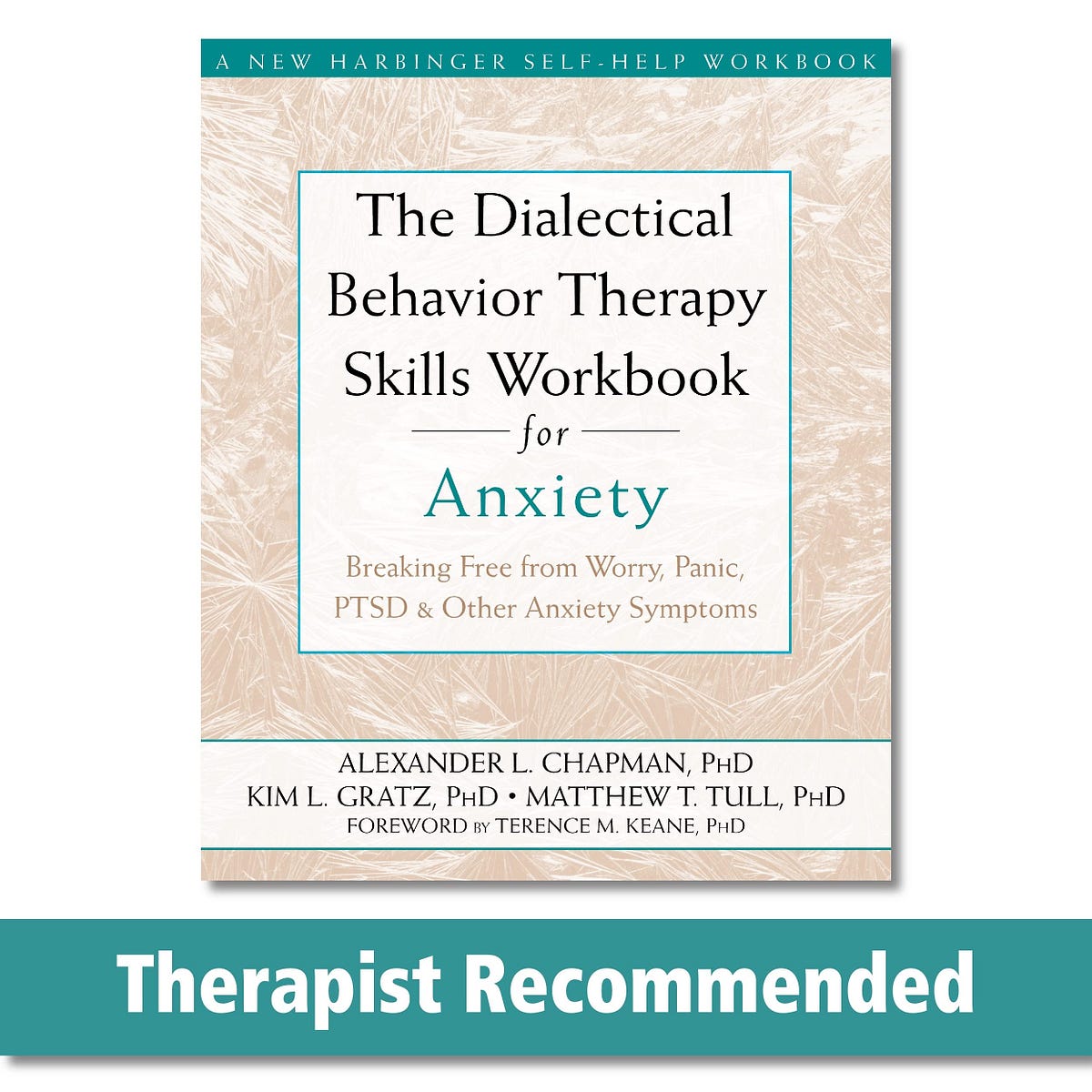 [BOOK]-The Dialectical Behavior Therapy Skills Workbook for Anxiety ...