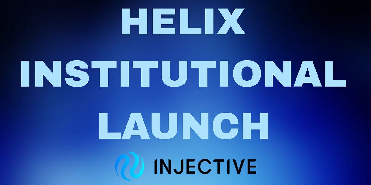 Introducing Helix Institutional: Revolutionizing Financial Trading on ...
