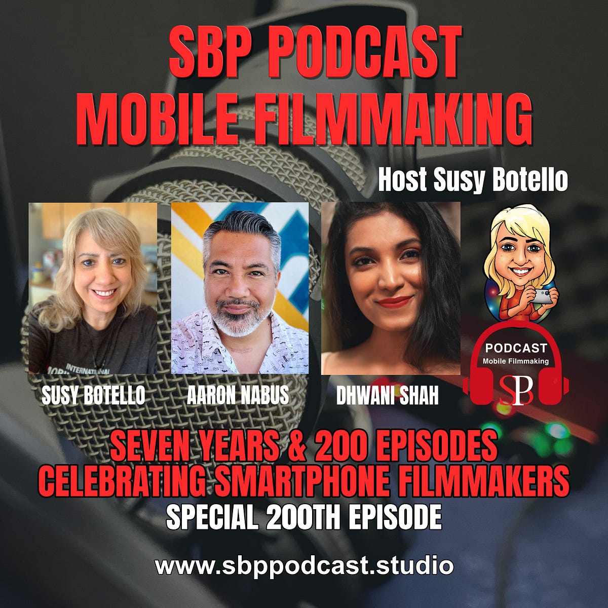 Seven Years and 200 Episodes Celebrating Smartphone Filmmakers | by Susy Botello | Smartphone ...