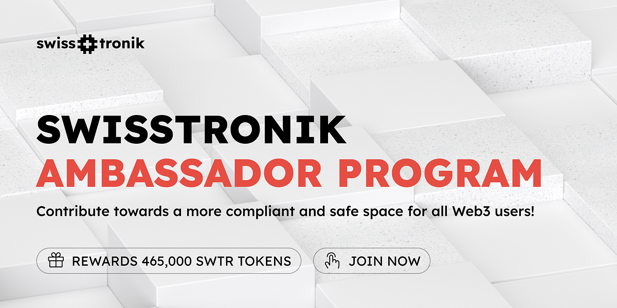 Earn Rewards and Shape the Future of Web3: Join Swisstronik Ambassador ...