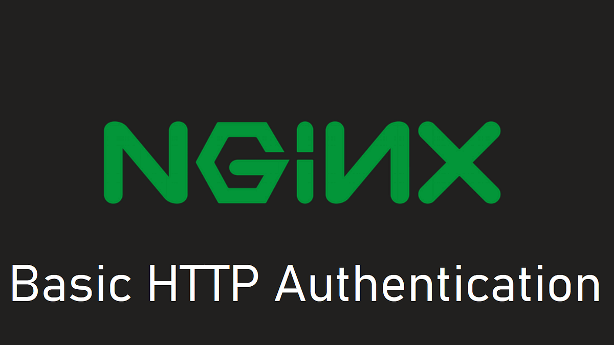 Nginx Basic Authentication Nasıl Tanımlanır ? | by Yakup Seker | Medium
