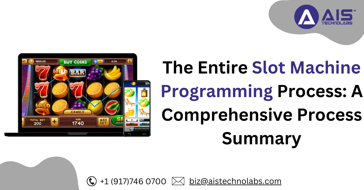 The Entire Slot Machine Programming Process: A Comprehensive Process ...