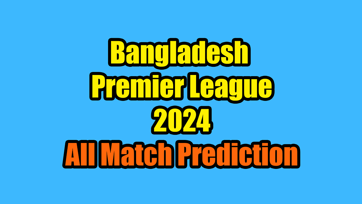 DD vs RAN: BPL 2024 Match 21st Today Prediction — Who Will Win? | by ...