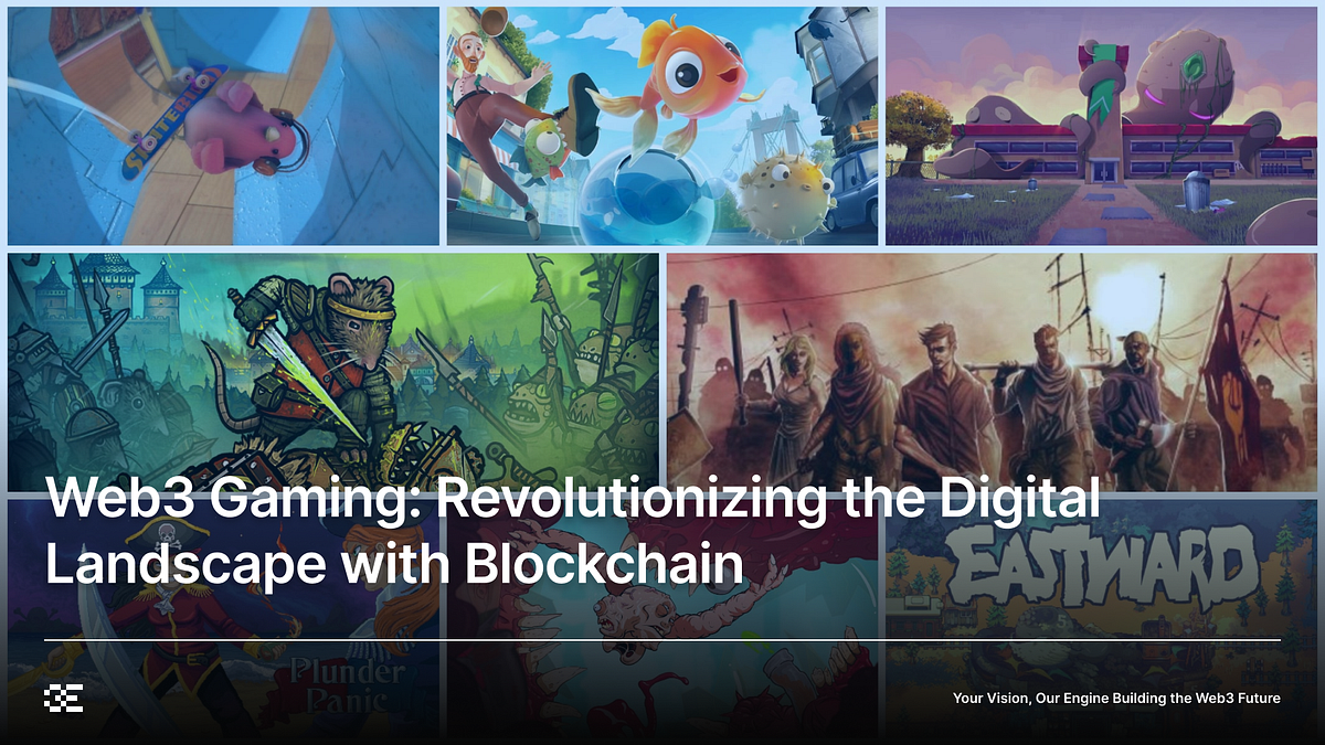 Web3 Gaming: Revolutionizing the Digital Landscape with Blockchain | by ...