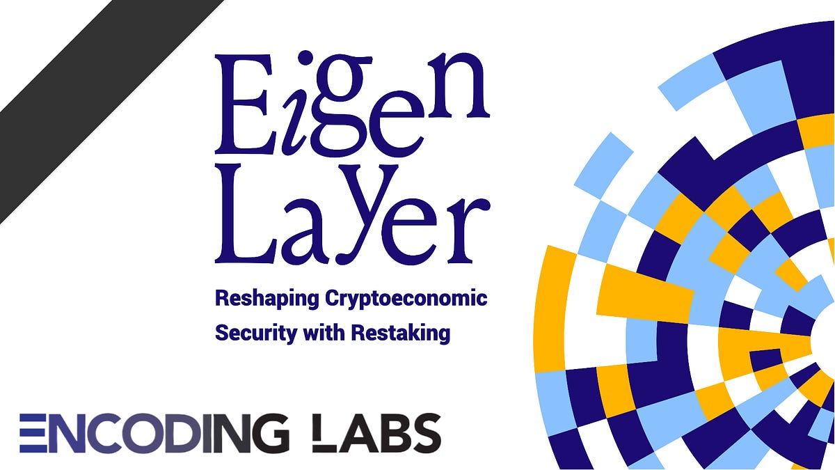 [Middleware] EigenLayer. EigenLayer is a smart contract layer on… | by Encoding Labs | Medium