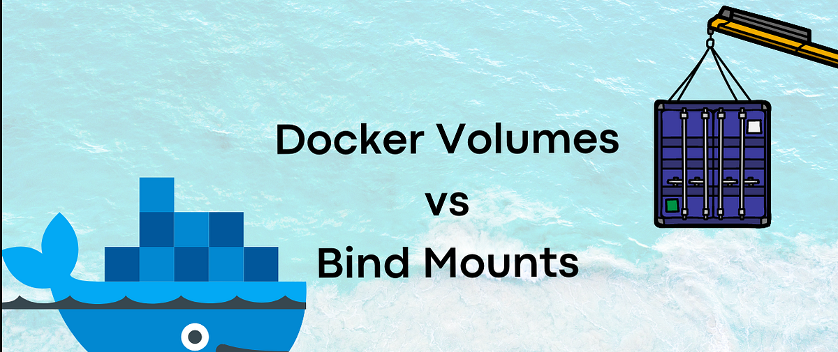 Docker Volumes and Bind Mounts with Examples. | by Gacheruian | Medium